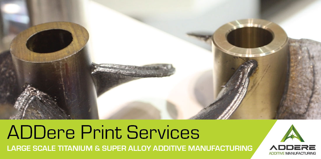 ADDere Offers 3D Print Services – ADDere Additive Manufacturing